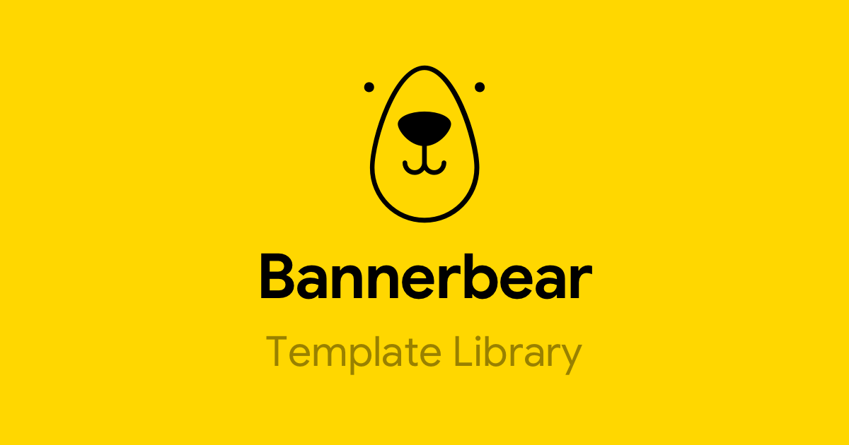 Template Library - Bannerbear